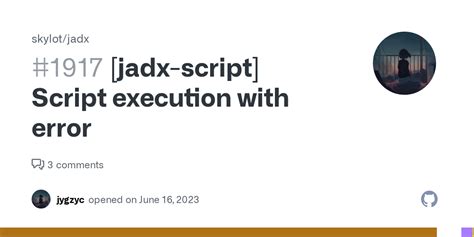 Jadx Script Script Execution With Error · Issue 1917 · Skylotjadx