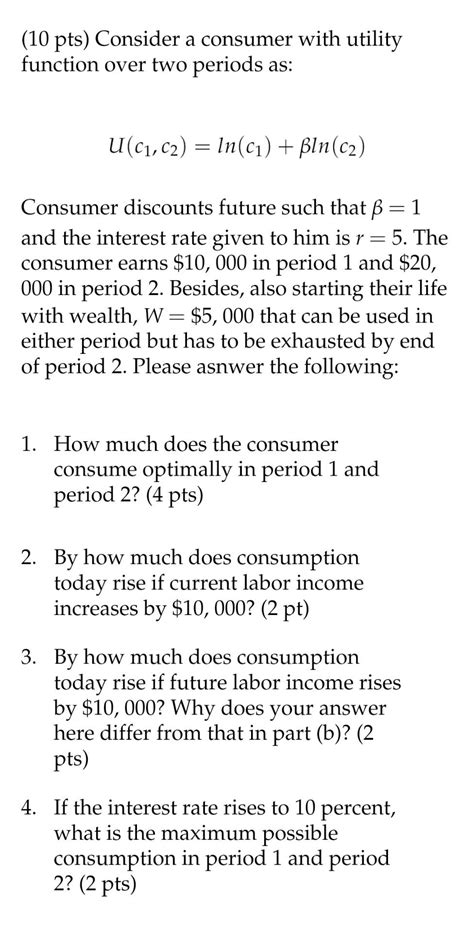 Solved 10 Pts Consider A Consumer With Utility Function