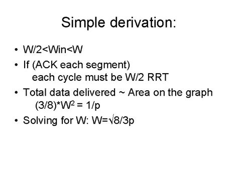 The Macroscopic Behavior Of The Tcp Congestion Avoidance