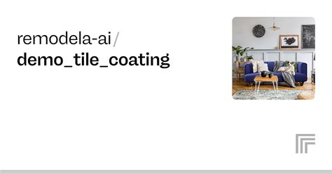 Remodela Aidemotilecoating Run With An Api On Replicate