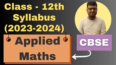 Cbse Class 12 Applied Maths Syllabus 2023 2024 How To Download Class 12th Applied Math