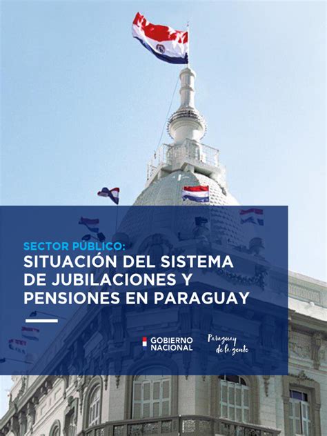 Ddt Situacion Del Sistema De Jubilaciones Y Pensiones En Paraguay Pdf