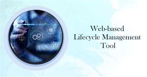 Web Based Lifecycle Management Tool