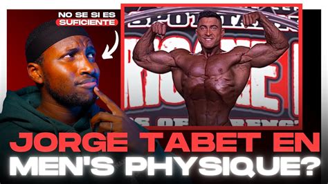 Jorge Tabet Deber A Cambiarse A Mens Physique Youtube
