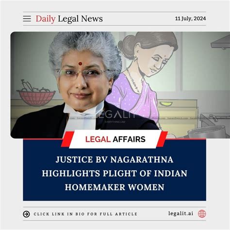 Justice Bv Nagarathna Highlights Plight Of Indian Homemaker Women