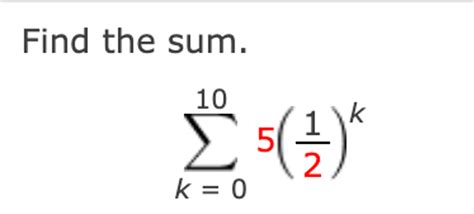 Solved Find The Sum K K Chegg Com