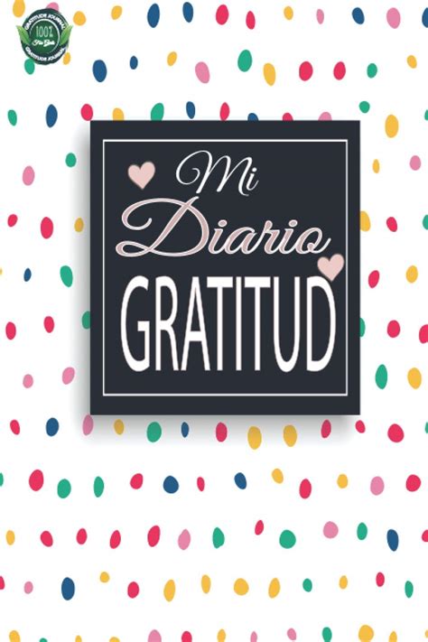 Mi Diario Gratitud Diario De Mindfulness Para Un Pensamiento Mas