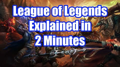 League Of Legends Explained In 2 Minutes YouTube