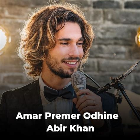 Play Amar Premer Odhine By Abir Khan On Amazon Music