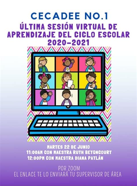 👩🏾‍💻Última Sesión Virtual De Aprendizaje De Este Ciclo Escolar ☺los
