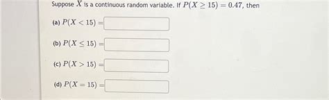 Solved Suppose x ﻿is a continuous random variable. If | Chegg.com