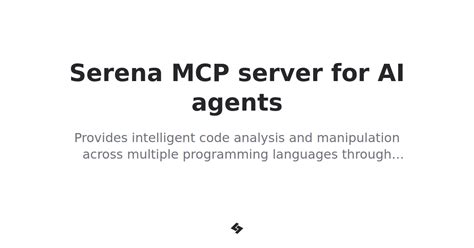 Serena Mcp Server For Ai Agents