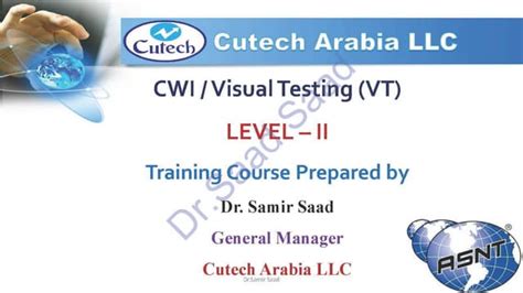 Cwi And Asnt Visual Testing Vt Level Ii Notes Dr Samir Saad Ppt