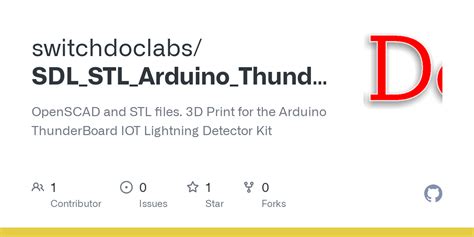 GitHub Switchdoclabs SDL STL Arduino ThunderBoard IOT OpenSCAD And STL Files D Print For