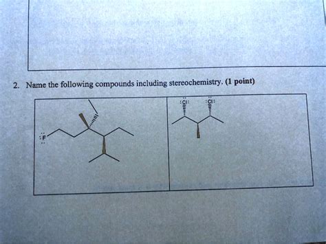 Name The Following Compounds Including Stereochemistry 1 Point