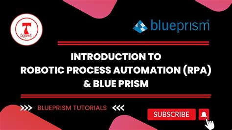 introduction to robotic process automation rpa and blue prism youtube