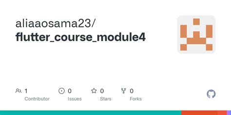 GitHub Aliaaosama23 Flutter Course Module4