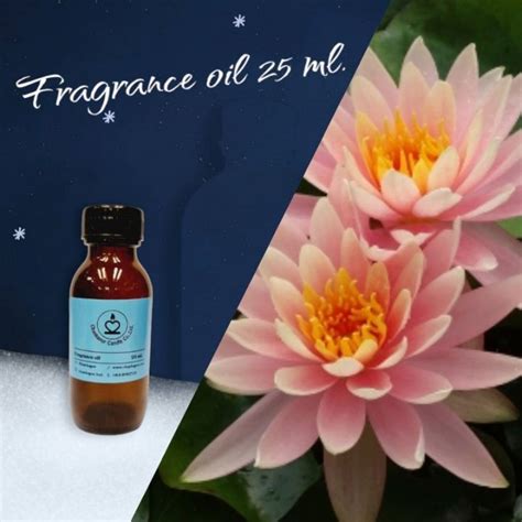 กลิ่นดอกบัว ขนาด 25 Ml สำหรับทำเทียนหอม เทียนสปา สบู่ Th
