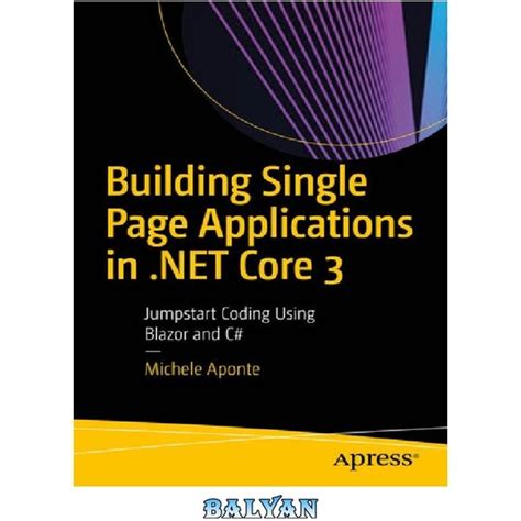 خرید و قیمت دانلود کتاب Building Single Page Applications In Net Core
