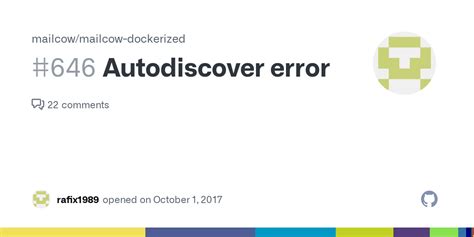 autodiscover error · issue 646 · mailcow mailcow dockerized · github