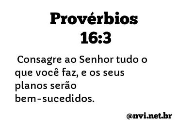 PROVÉRBIOS 16 3 Bíblia