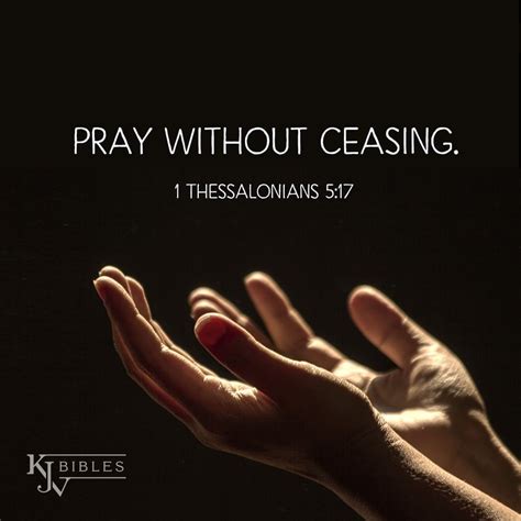 1 Thessalonians 517 Kjv Only Pray Without Ceasing Scripture Be