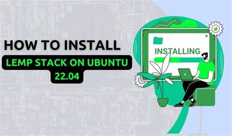 How To Install Lemp Stack On Ubuntu Greenwebpage Community