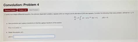 Solved Convolution Problem 4 Previous Problem Problem List