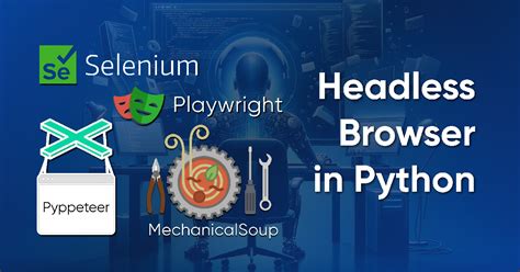 headless browser in python hasdata