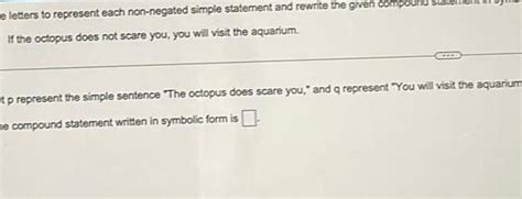 Answered E Letters To Represent Each Non Negated Simple Statement And