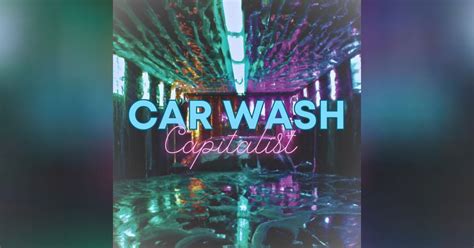 Defining Car Wash Types And Equipment E4 Car Wash Capitalist