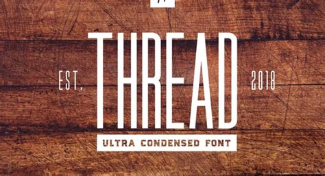 Thread Ultra Condensed Font Sleek Design Appeal