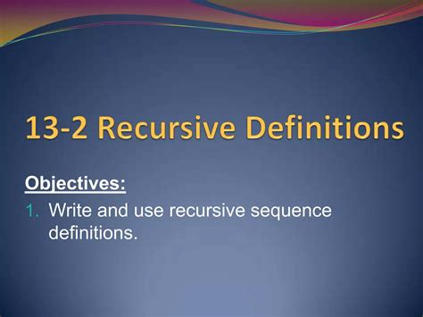 13 2 Recursive Definitions Pptx