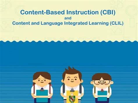 Content Based Instruction Cbi Ppt