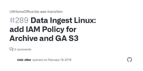 Data Ingest Linux Add Iam Policy For Archive And Ga S Issue