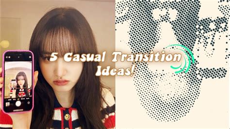 5 Casual Transition Ideas Alight Motion Transitions Youtube