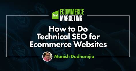 How To Do Technical SEO For Ecommerce Websites