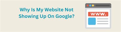 Why Is My Website Not Showing Up On Google The Business Builder