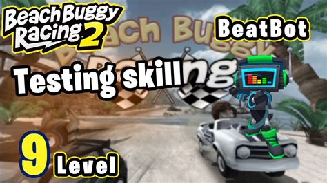 Testing Skill BeatBot Beach Buggy Racing Mobile YouTube