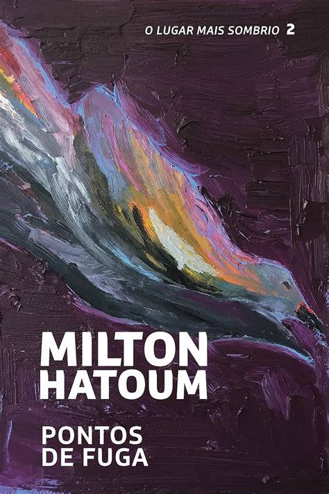 Amazon Pontos De Fuga Em Portugues Do Brasil Milton Hatoum Everything Else