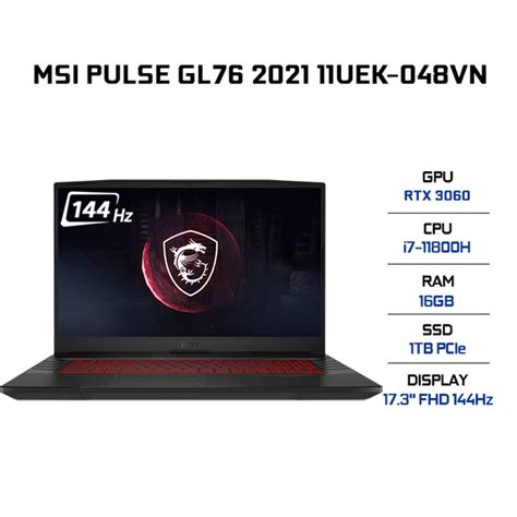 Laptop MSI Pulse GL76 11UEK 048VN