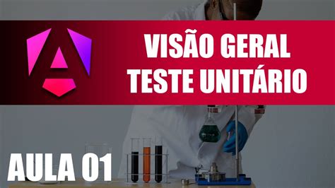 Teste Unitário No Angular 18 Curso Gratuito Aula 01 Youtube