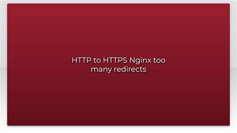 To Nginx Too Many Redirects Youtube