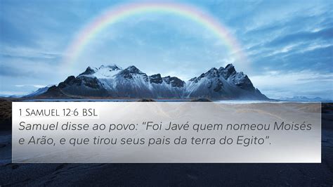 1 Samuel 12 6 BSL 4K Wallpaper Samuel disse ao povo Foi Javé quem
