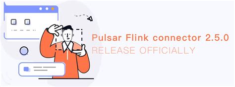 Pulsar Flink Connector 250