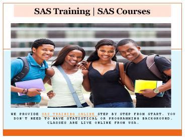 PPT SAS Training 1 PowerPoint Presentation Free To Download Id 829334 YmU2Y