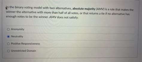 In The Binary Voting Model With Two Alternatives