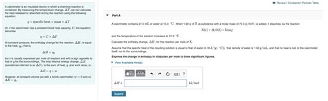 Solved A Review | Constants I Periodic Table A calorimeter | Chegg.com