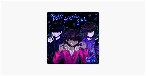 ‎pretty Scene Girl Remix Song By Clover Kets4eki And D3r Apple Music