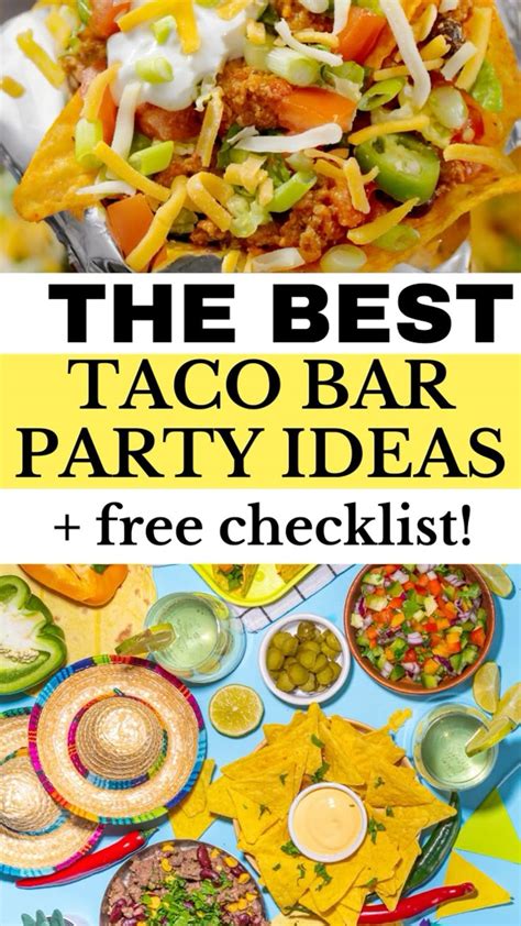 The Best Taco Bar Party Plan And Taco Bar Checklist The Homestead